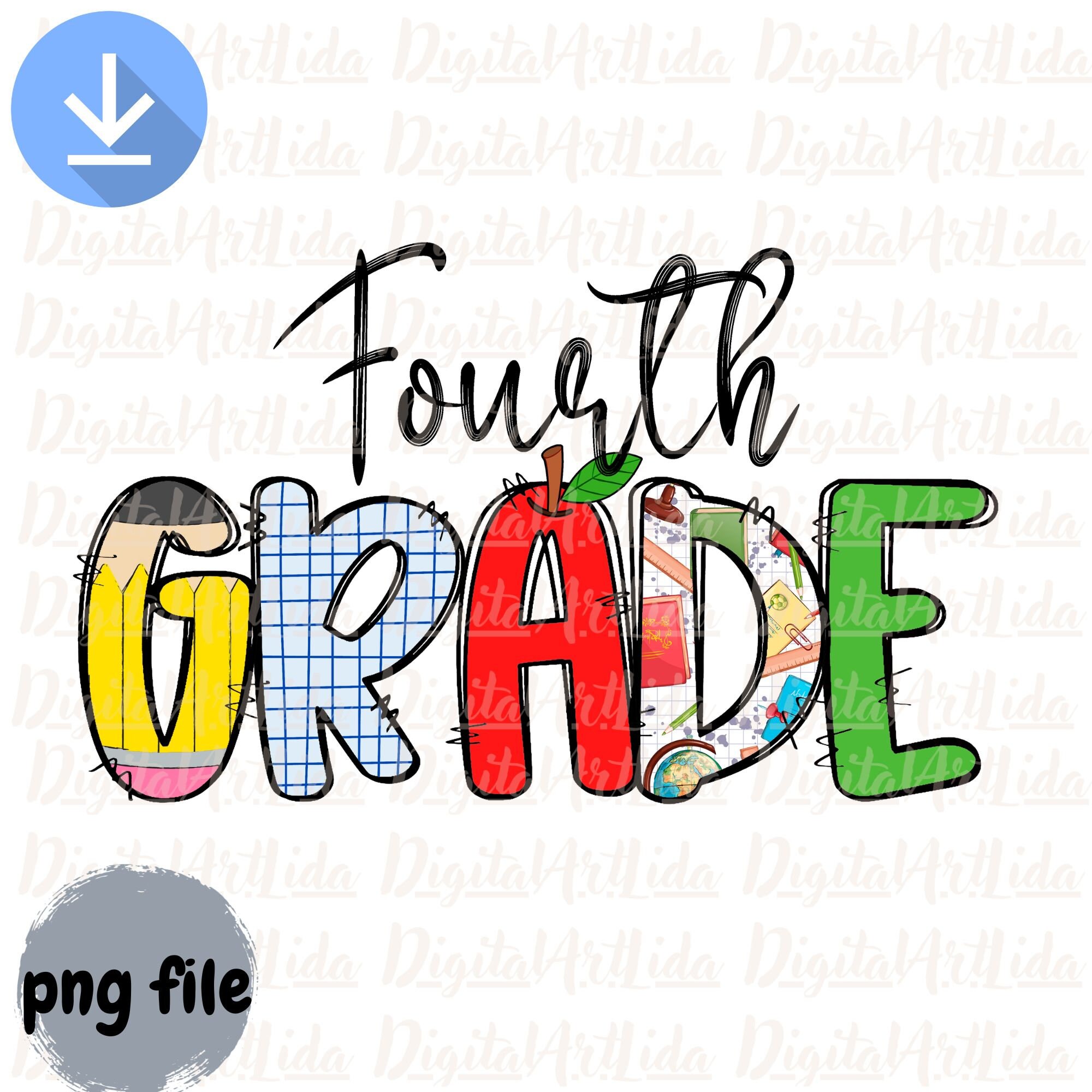 Fourth Grade PNG, 4st Grade Teacher Png Design Download, First Day 4th ...