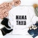 Mama Tried PNG: Western Mom Life Design (digital Download) - Etsy