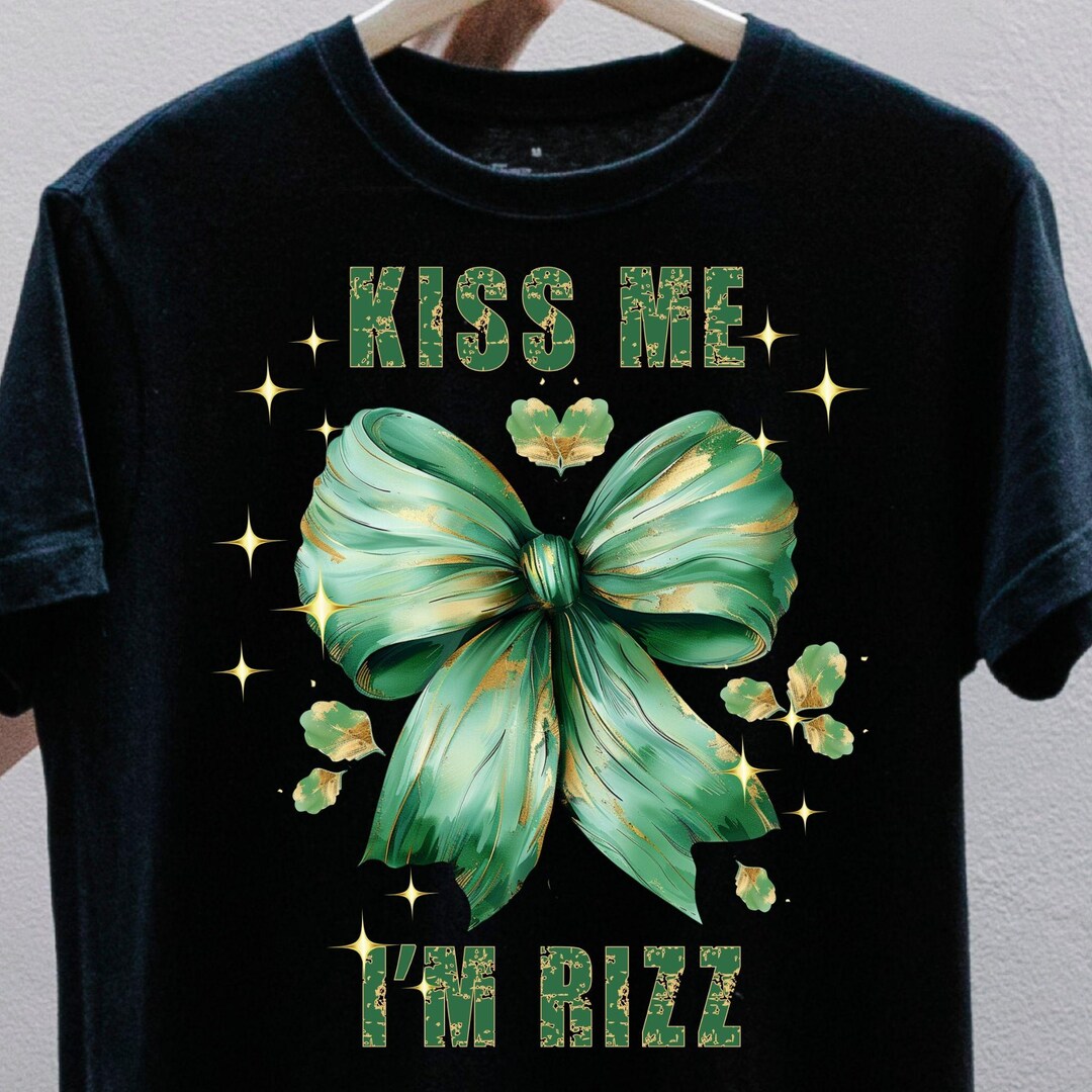 Kiss Me IM Rizz Png, St. Patricks Day Png, Lucky Vibes Png, Irish ...