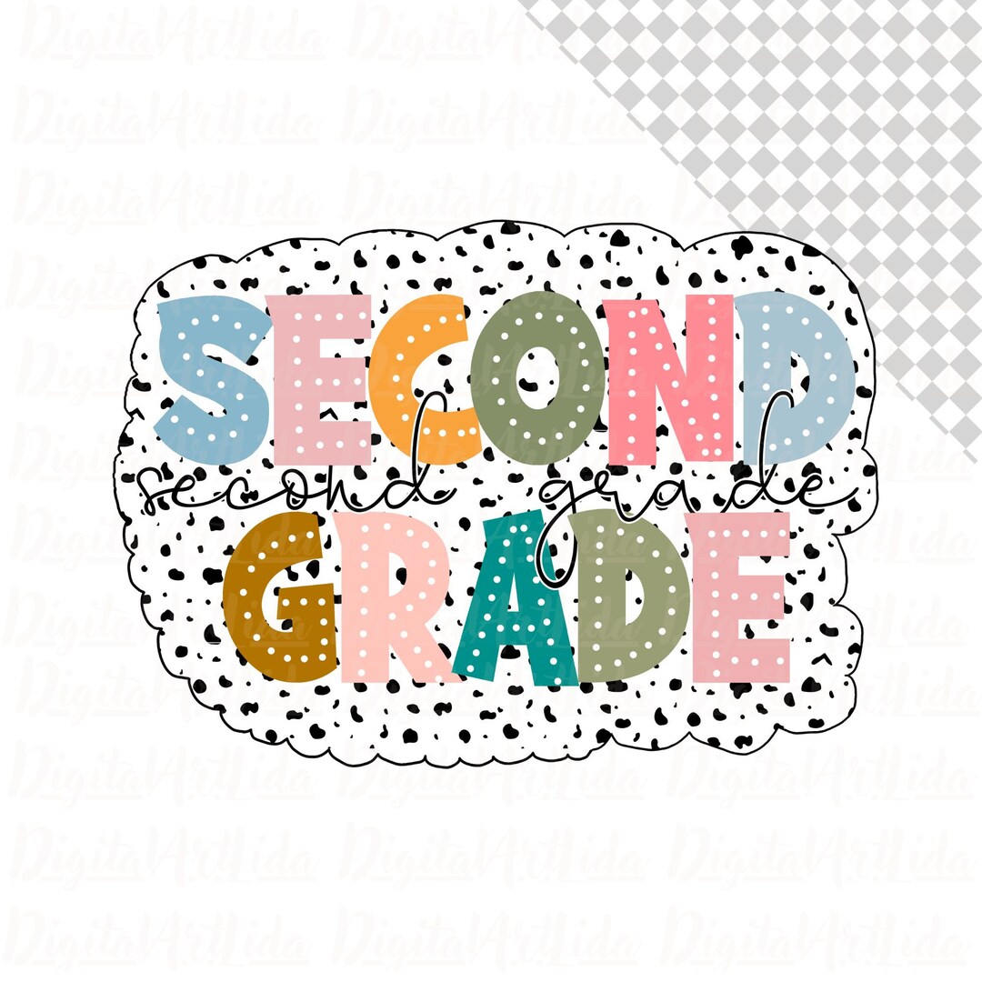 Second Grade Png / Back to School 2nd Grade Design / First Day of ...