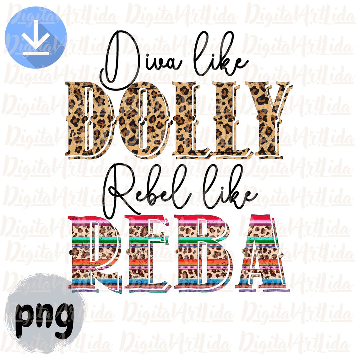 Diva Like Dolly Rebel Like Reba PNG Files Design Download, Reba ...