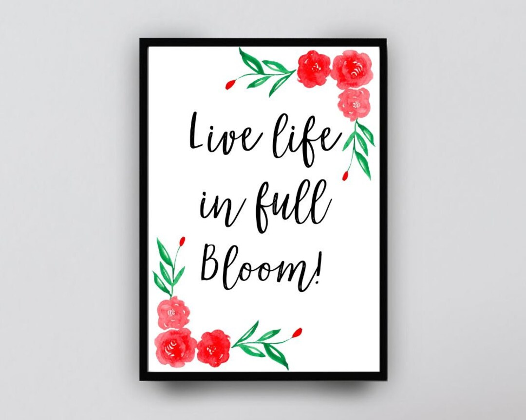 Watercolour Flower Print | Flower Quote Wall Art | Botanical Wall Art ...
