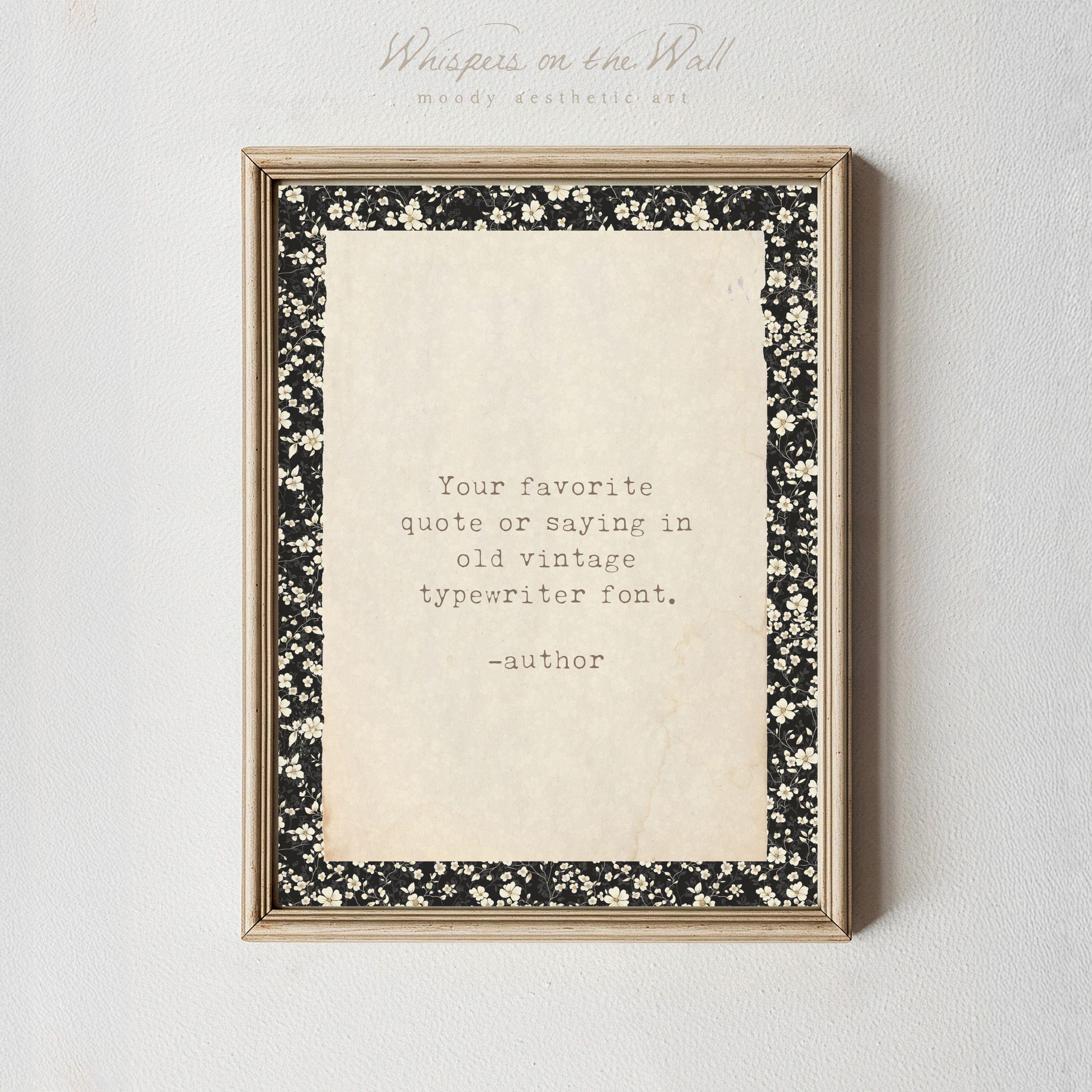 Custom Gothic Cottagecore Quote Print, Moody Vintage Typewriter Wall ...