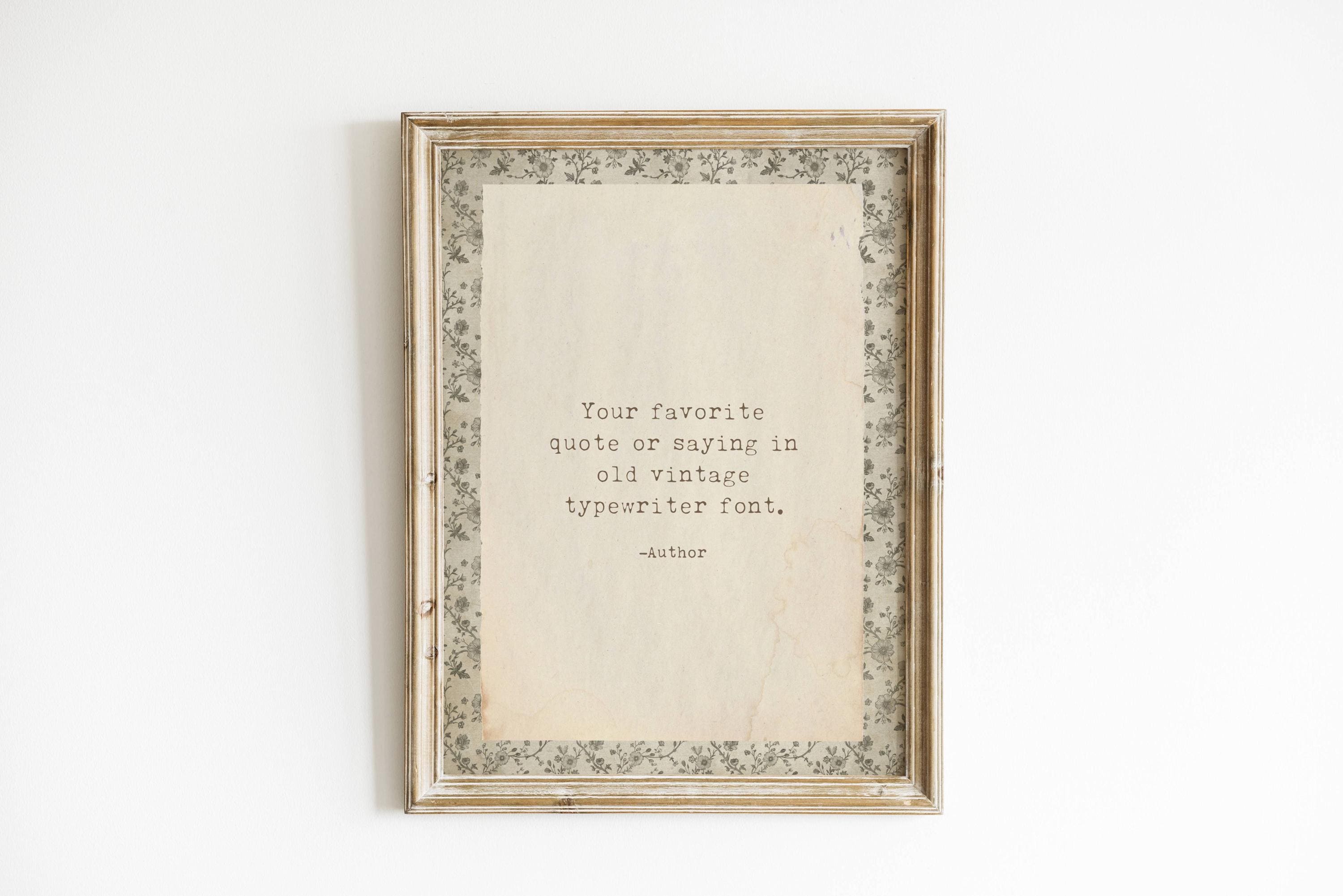 Custom Cottagecore Quote SHIPPED PRINT, Moody Vintage Typewriter Wall ...