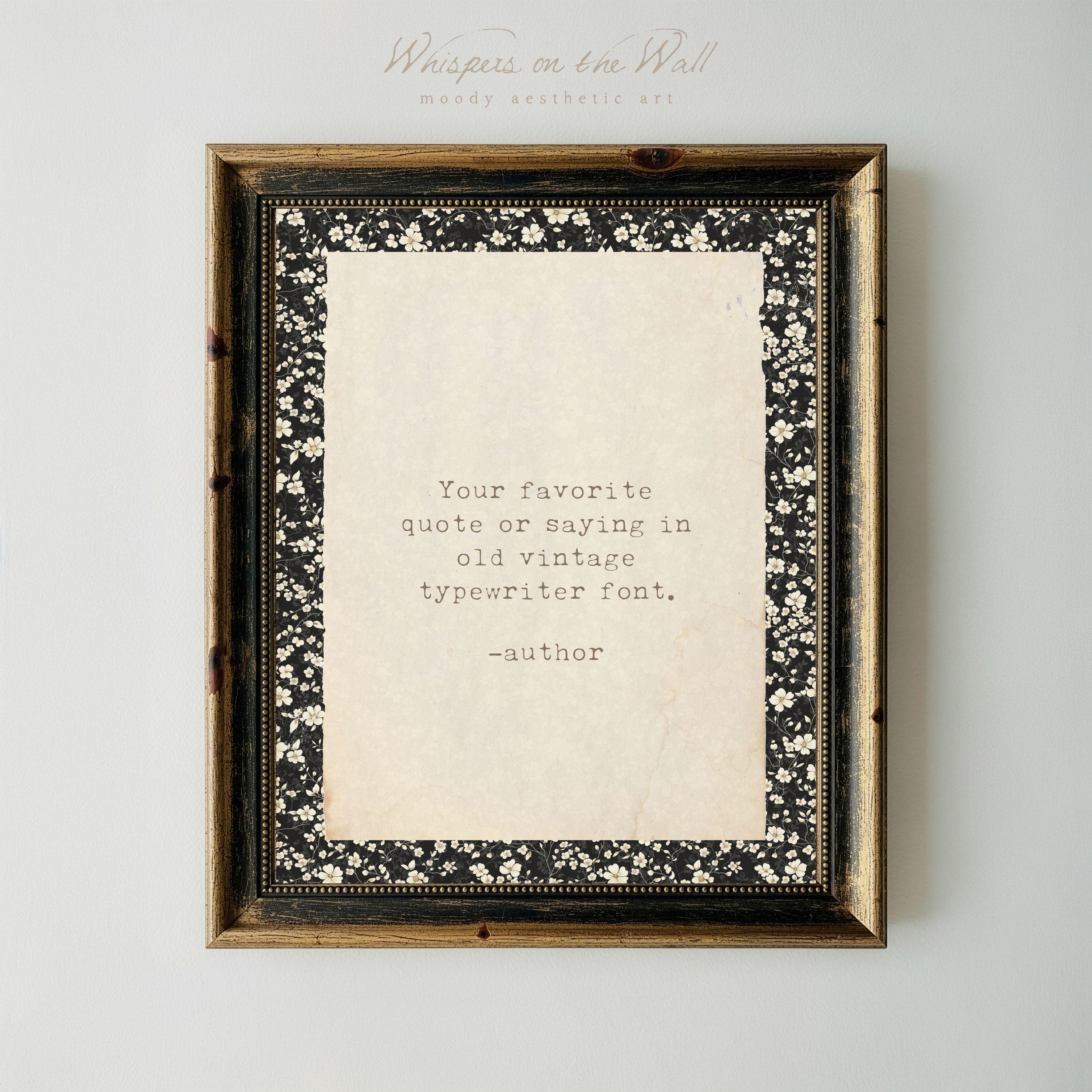 Custom Gothic Cottagecore Quote Print, Moody Vintage Typewriter Wall ...