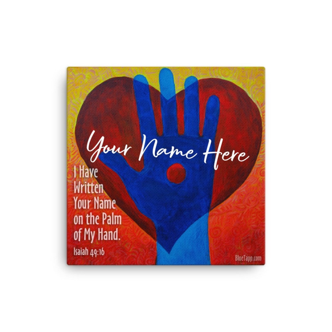 I Have Written Your Name - Personalized Print on Canvas – 12″x12″ FREE ...