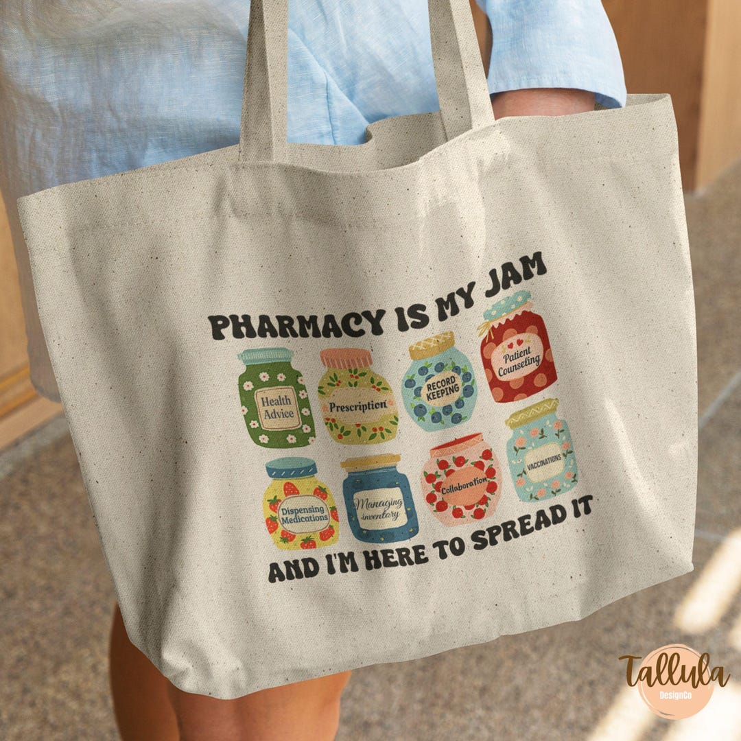 Pharmacy is My Jam Tote Bag Gift for Pharmacist, Pharmacy Technician ...