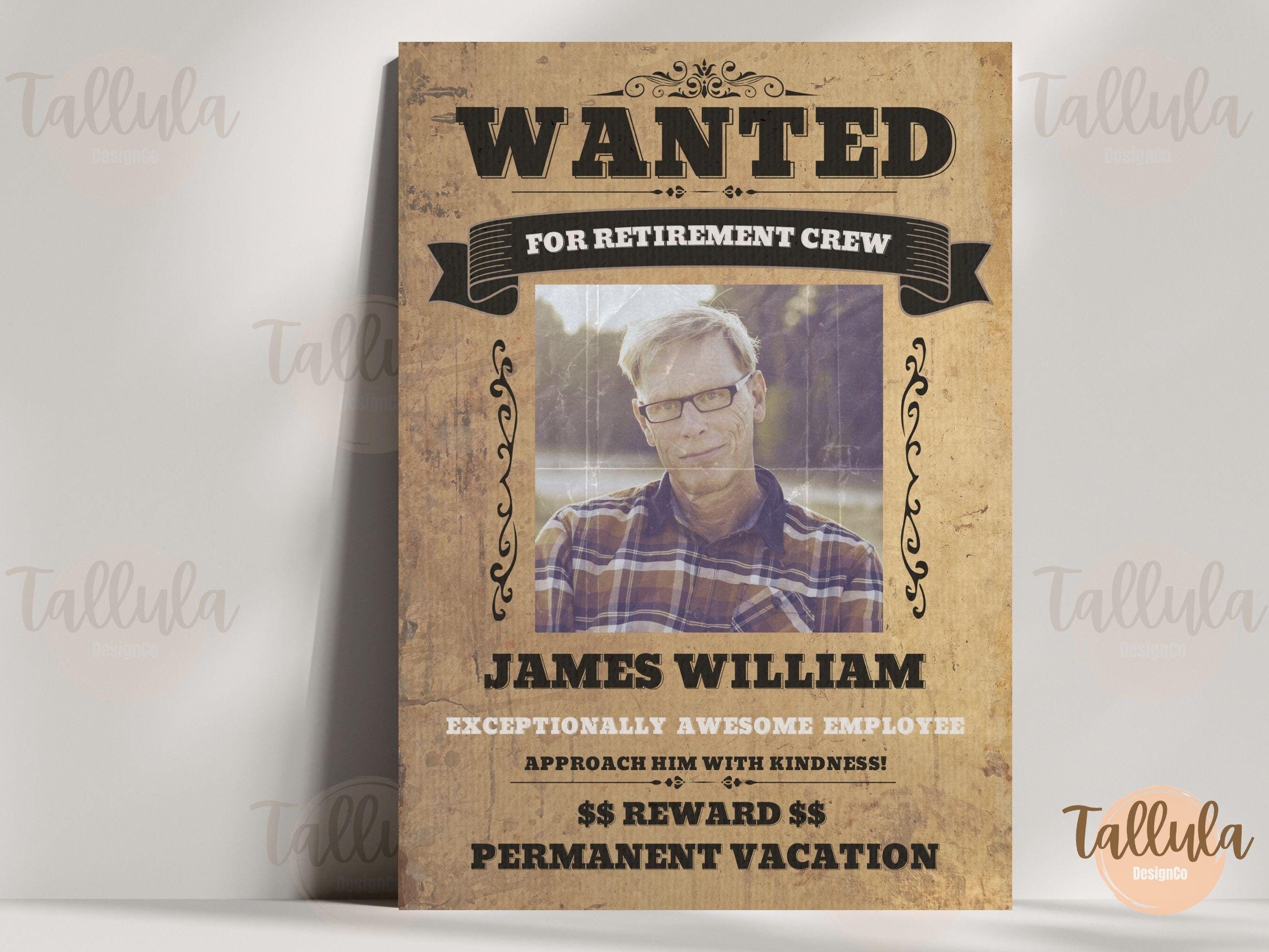 Wanted Retirement Posters Funny Retirement Posters & Prints | Zazzle