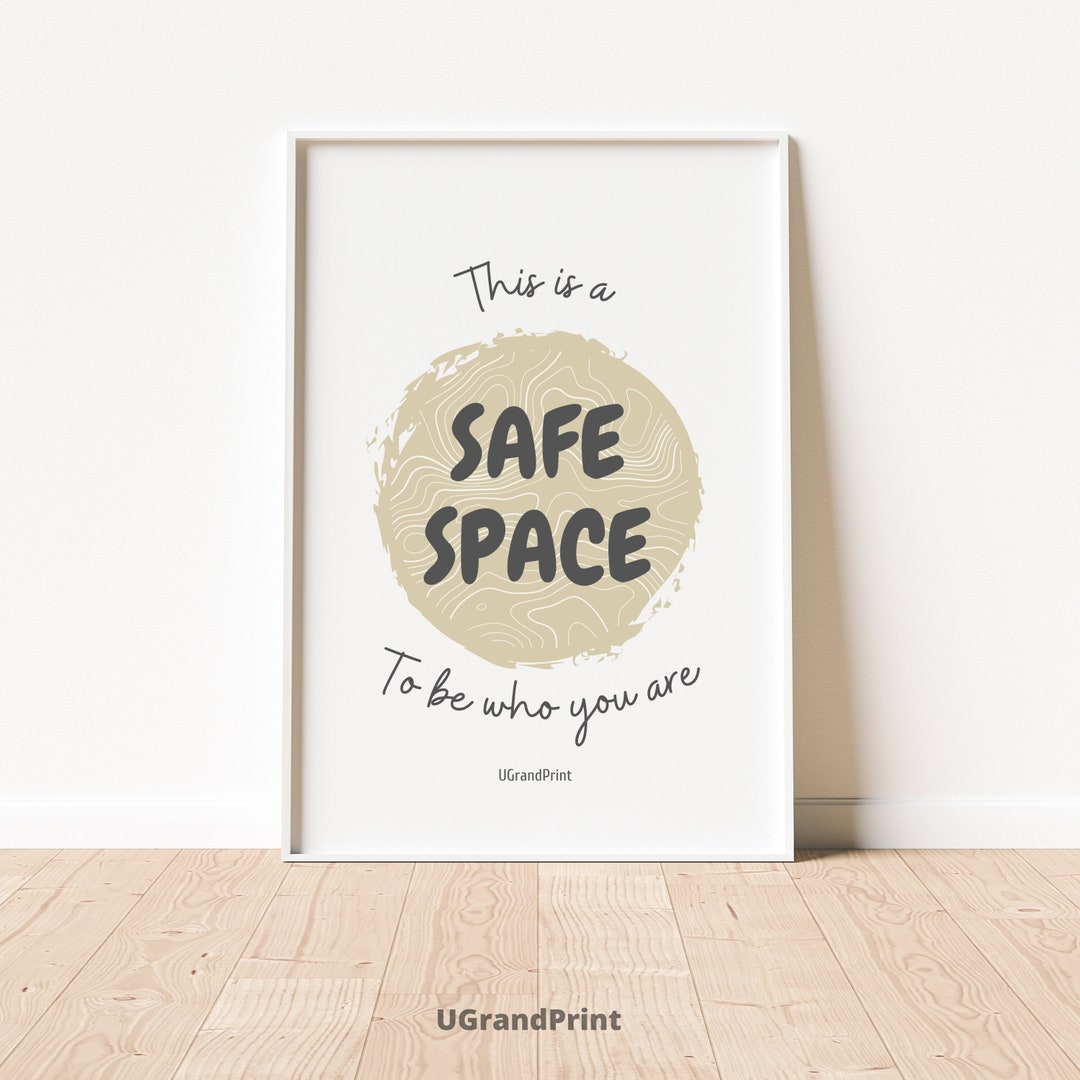 Safe Space to Be Who You Are Poster Therapy Office Decor Psychologist ...