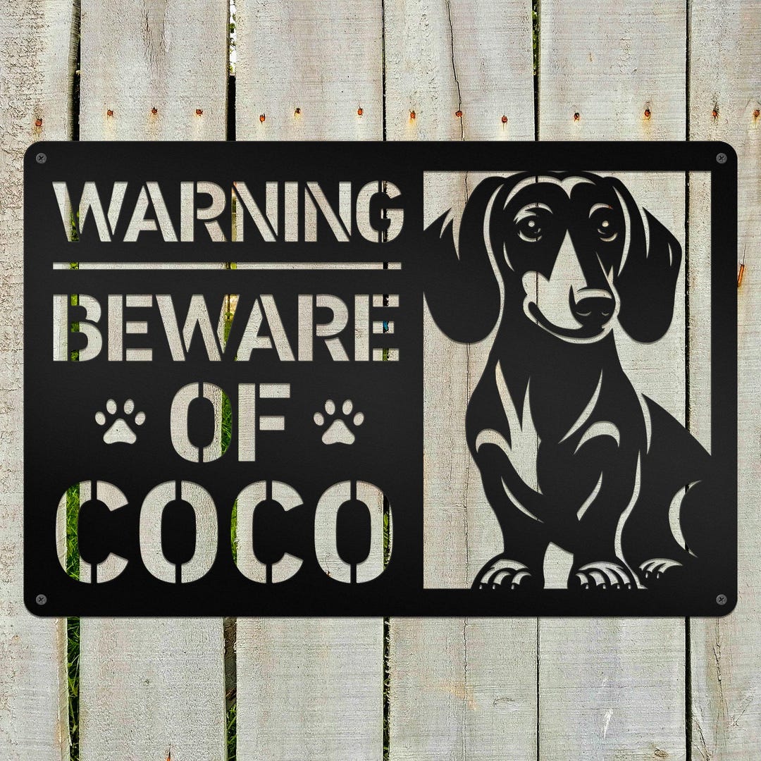 Custom Dachshund Warning Sign, Custom Beware of Dog Sign, Personalized ...