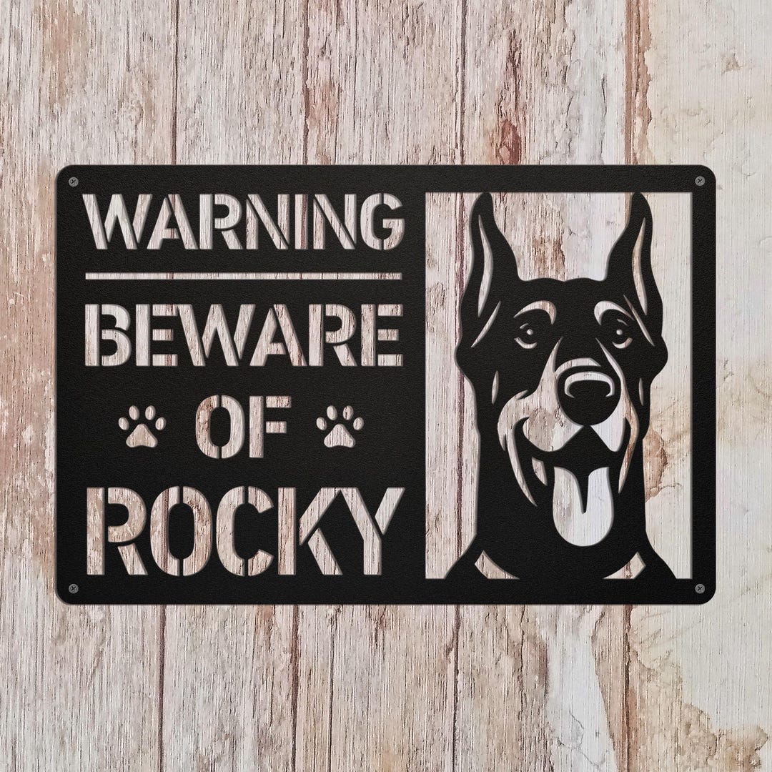 Custom Dobermann Warning Sign, Custom Beware of Dog Sign, Personalized ...