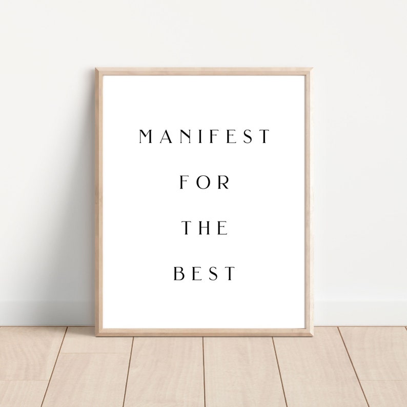 Manifest for the Best, Manifestation Quotes, Digital Quote Prints ...