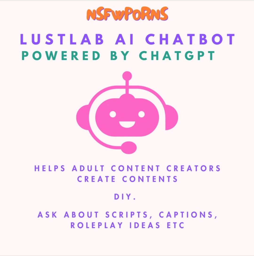Lustlab AI Chatbot - Create Contents for Adult Content Creators and Agents | Onlyfans ...