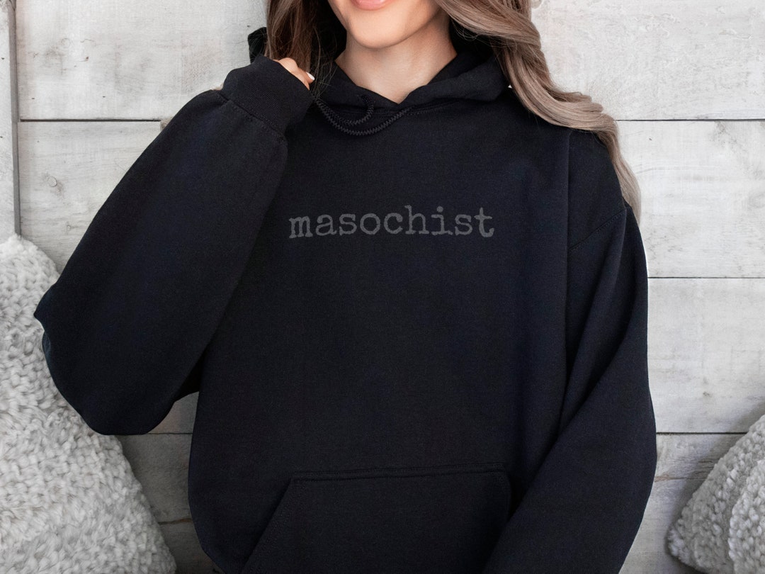 SUBTLE Masochist Hoodie for Sub | Cute Submissive Clothing | Discreet ...