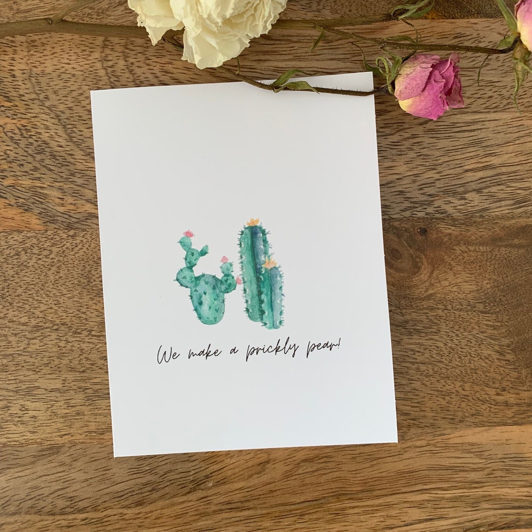 We Make a prickly Pear Card Friendship Card Lovers Silly Cactus Pun ...