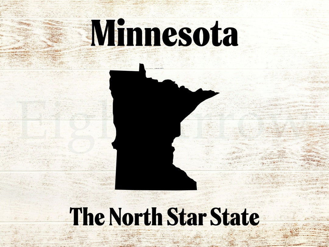 Minnesota the North Star State, State Svg, Silhouette, Svg Files for ...
