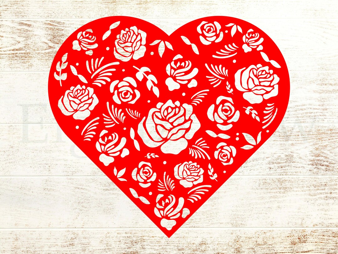 Rose Heart SVG Heart SVG Valentines Svg Valentines Svg Heart Svg ...
