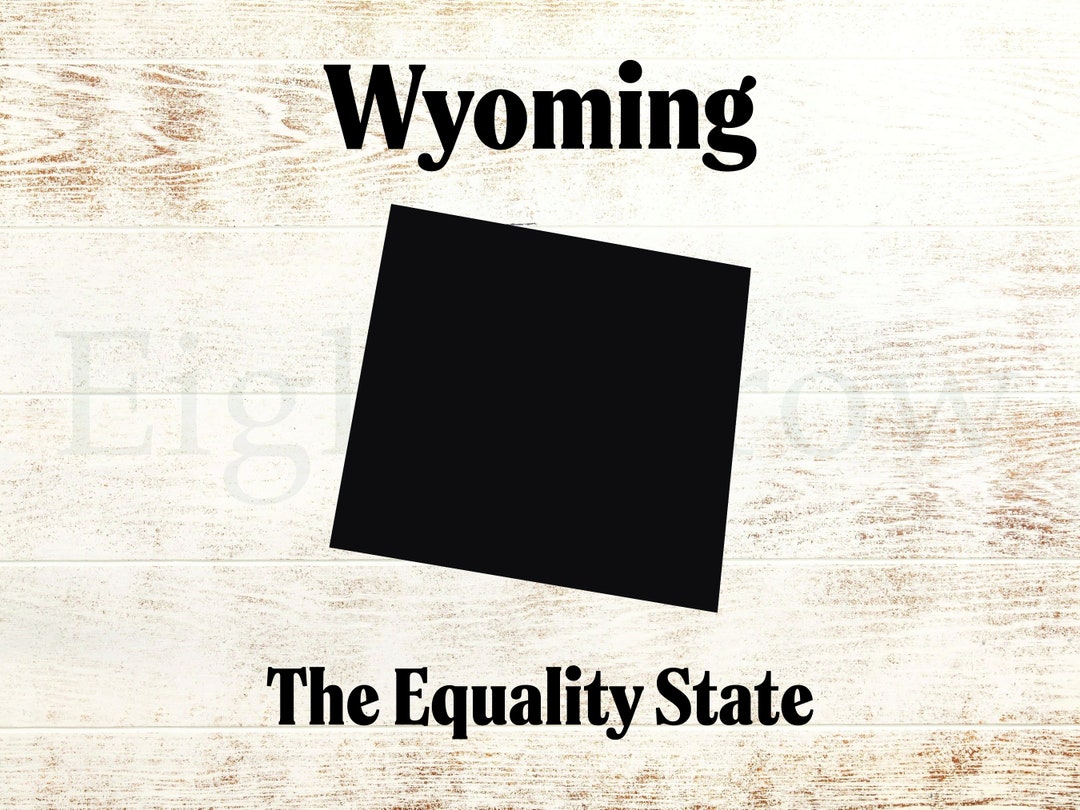 Wyoming the Equality State, State Svg, Silhouette, Svg Files for Cricut ...