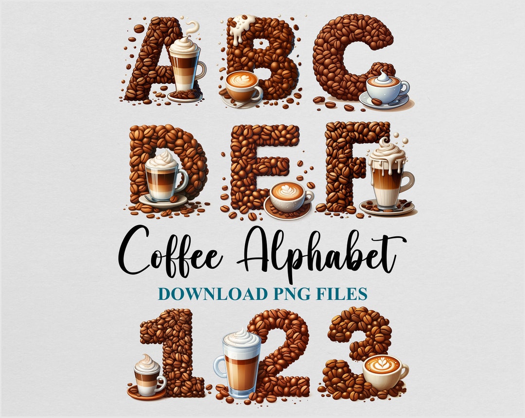 Coffee Letters Alphabet Numbers Cliparts Bundle Sublimation PNG Design ...