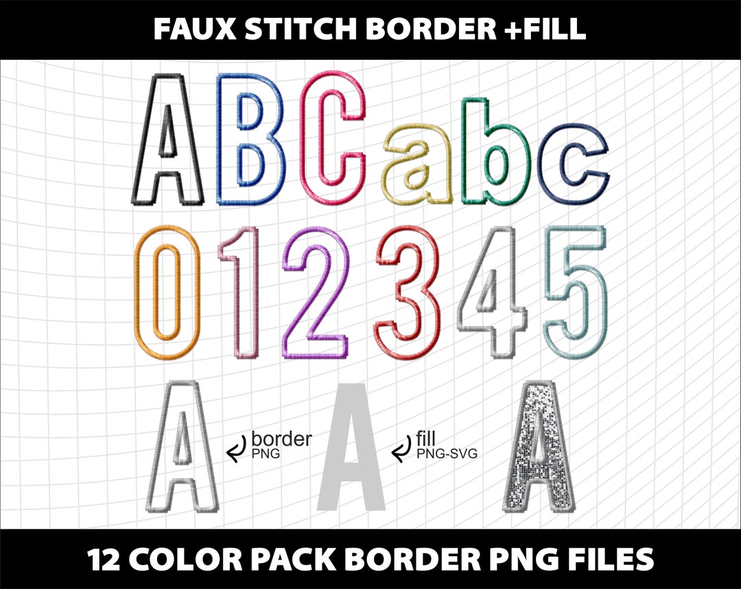 Faux Embroidery Font Stitch Border + Fill Blank Letters Alphabet Numbers 12 Color Pack Bundle ...