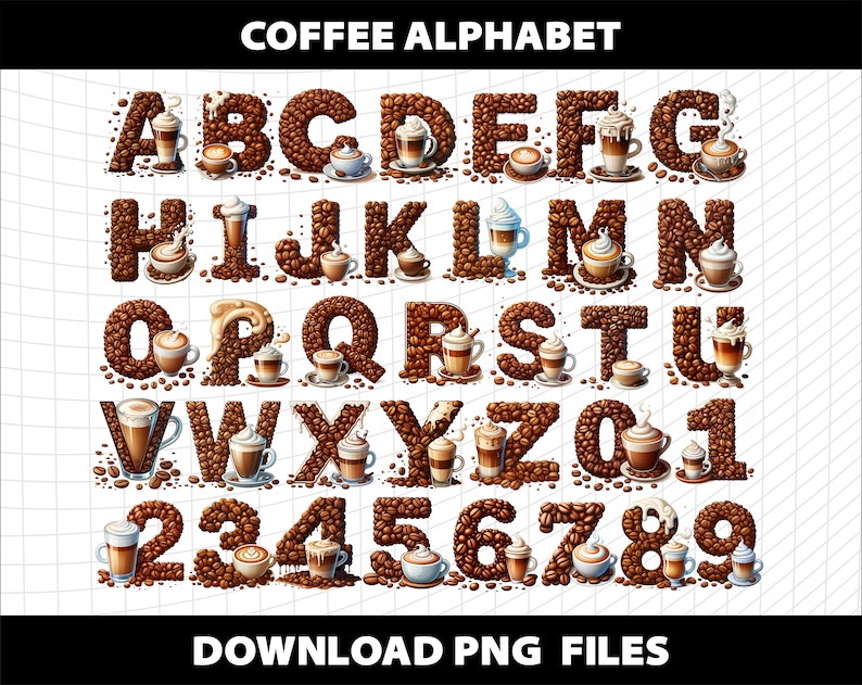 Coffee Letters Alphabet Numbers Cliparts Bundle Sublimation PNG Design ...