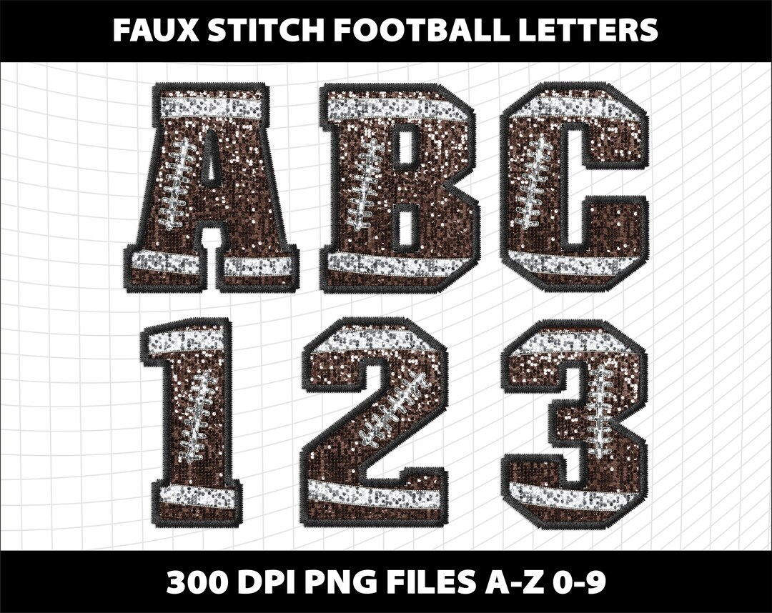 Faux Embroidery Stitch Football Sequin Glitter Letters Alphabet Numbers ...
