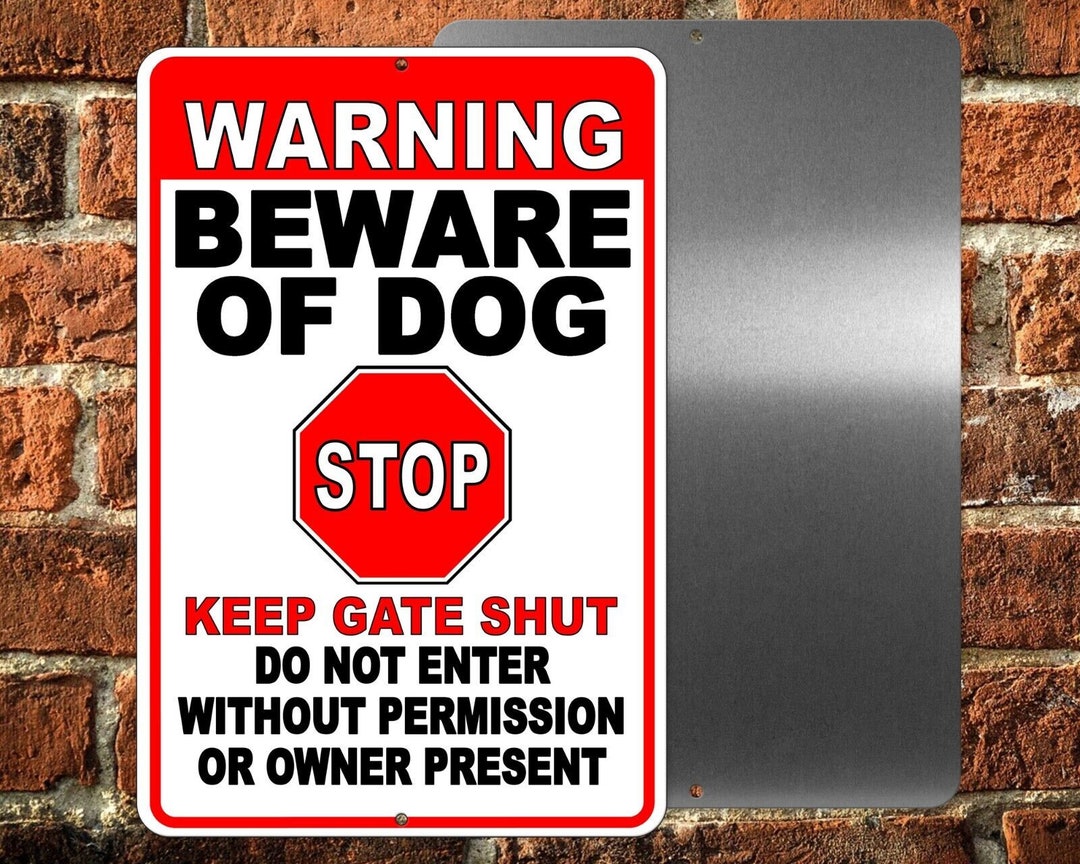 Warning Beware of Dog Stop Do Not Enter Keep Gate Shut Metal Sign 3 ...