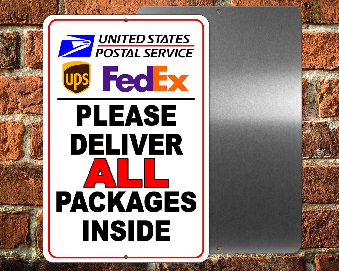 Deliver All Packages Inside Metal Sign or Decal 6 Sizes Delivery Si246 ...
