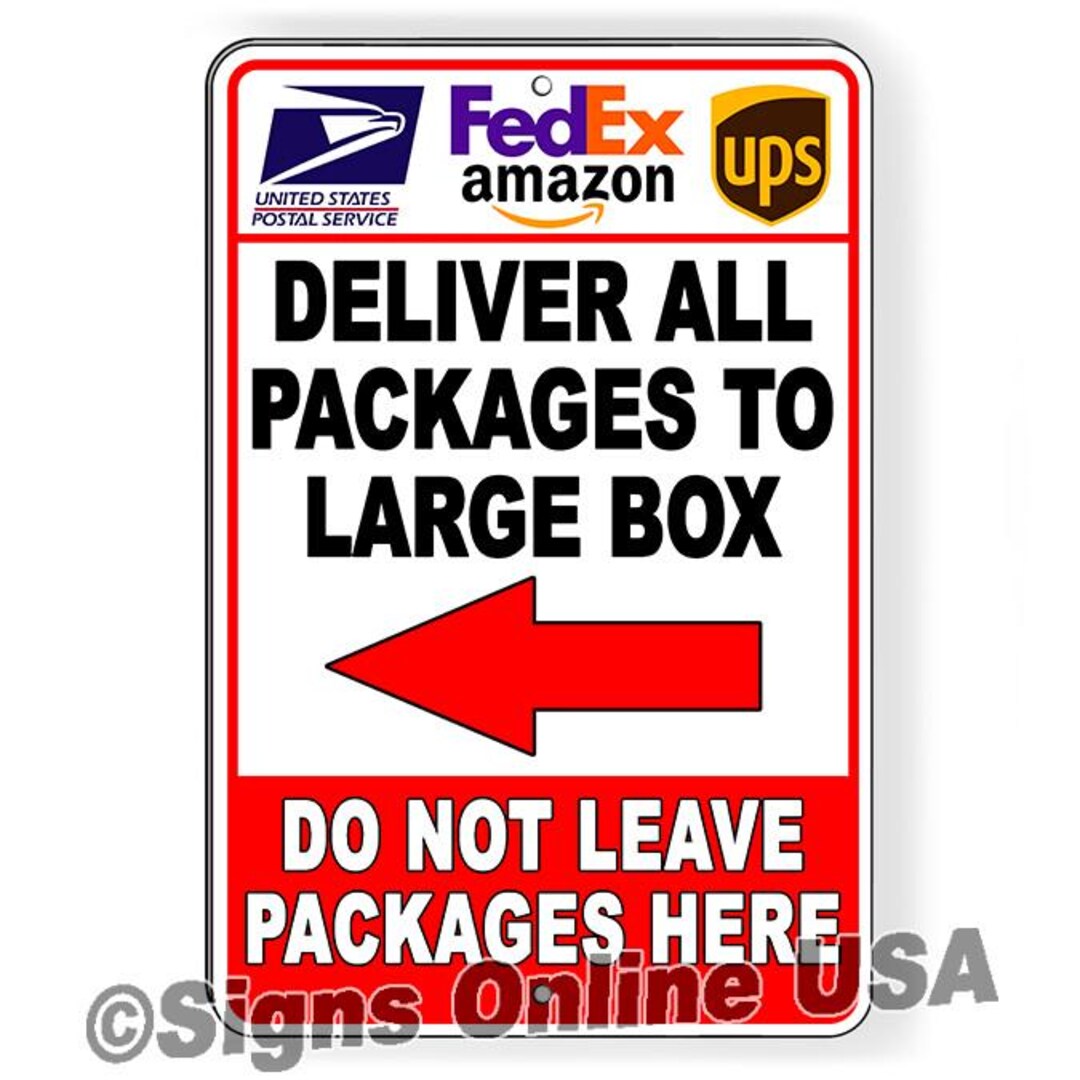 Deliver All Packages to Large Box Arrow Left Sign or Decal 6 Sizes ...