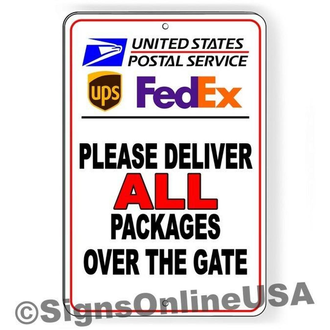 Please Deliver Packages Over the Gate Metal Sign Delivery Driver ...
