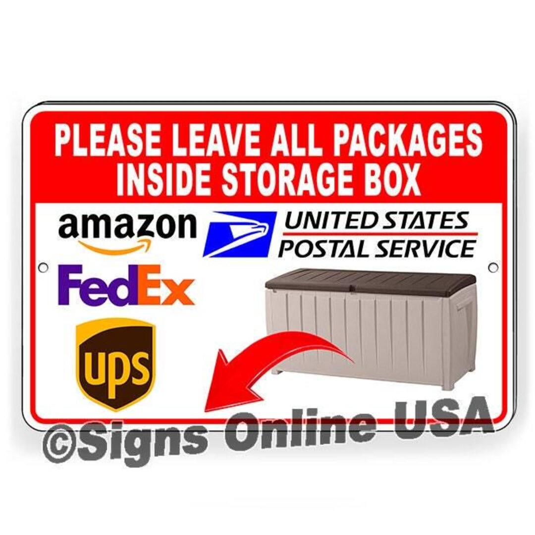 Leave All Packages Inside Storage Box Metal Sign / Magnetic Sign ...