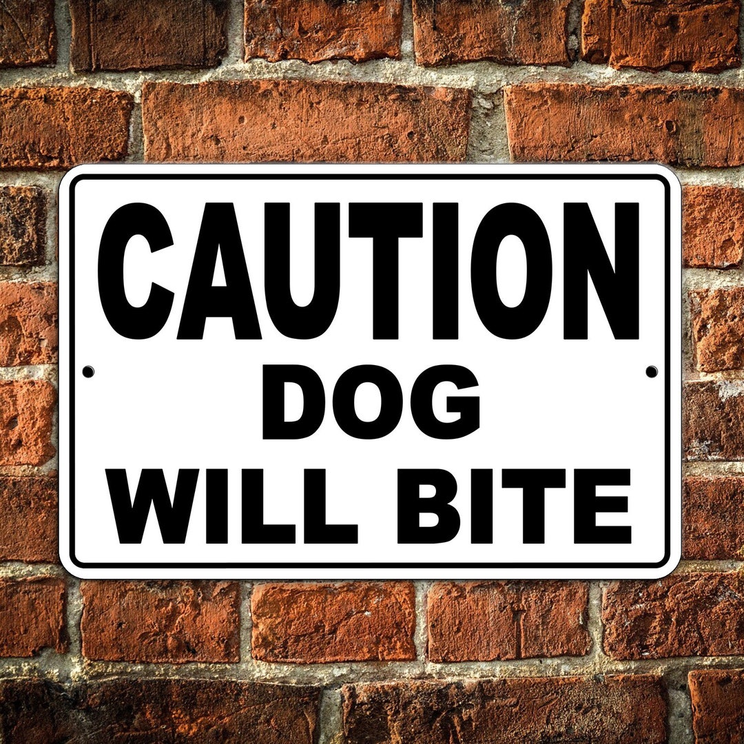 Caution Dog Will Bite Beware of Dog Sign / Decal / Magnetic Sign ...