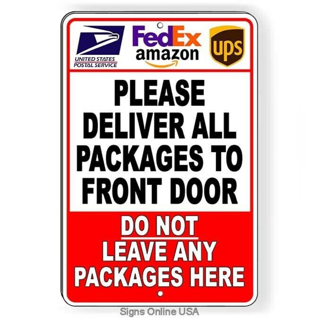 Deliver Packages to Front Door Do Not Leave Here Sign / Decal ...