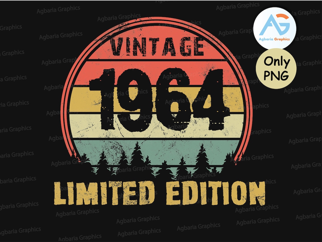 Vintage 1964 Limited Edition PNG, 1964 Vintage Birthday PNG, Vintage ...