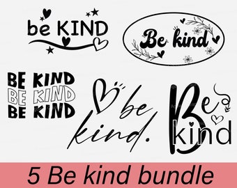 Be Kind SVG PNG Instant Digital Download - Etsy