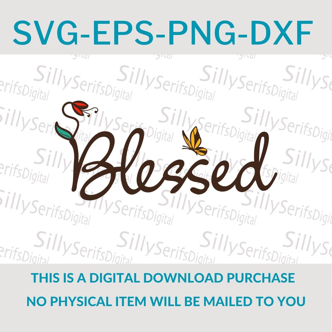Blessed Design With Cute Butterfly and Flower Svg,png,eps,dxf Cricut ...