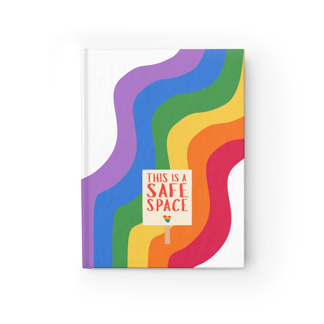 This is a Safe Space - Rainbow Pride Design Hardcover Journal - Ruled ...