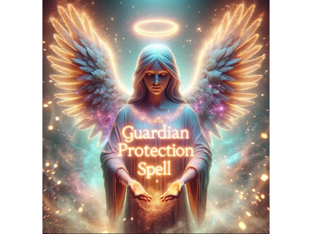 GUARDIAN ANGEL PROTECTION Let Your Angel Take Care of Everything read ...
