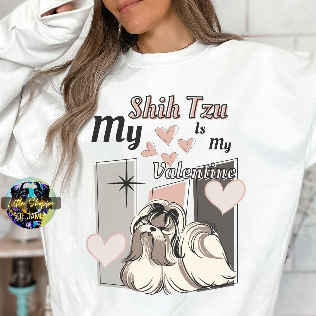 Shih Tzu Valentine's Day Sweatshirt Midcentury Modern Gift Shih Tzu Mom ...