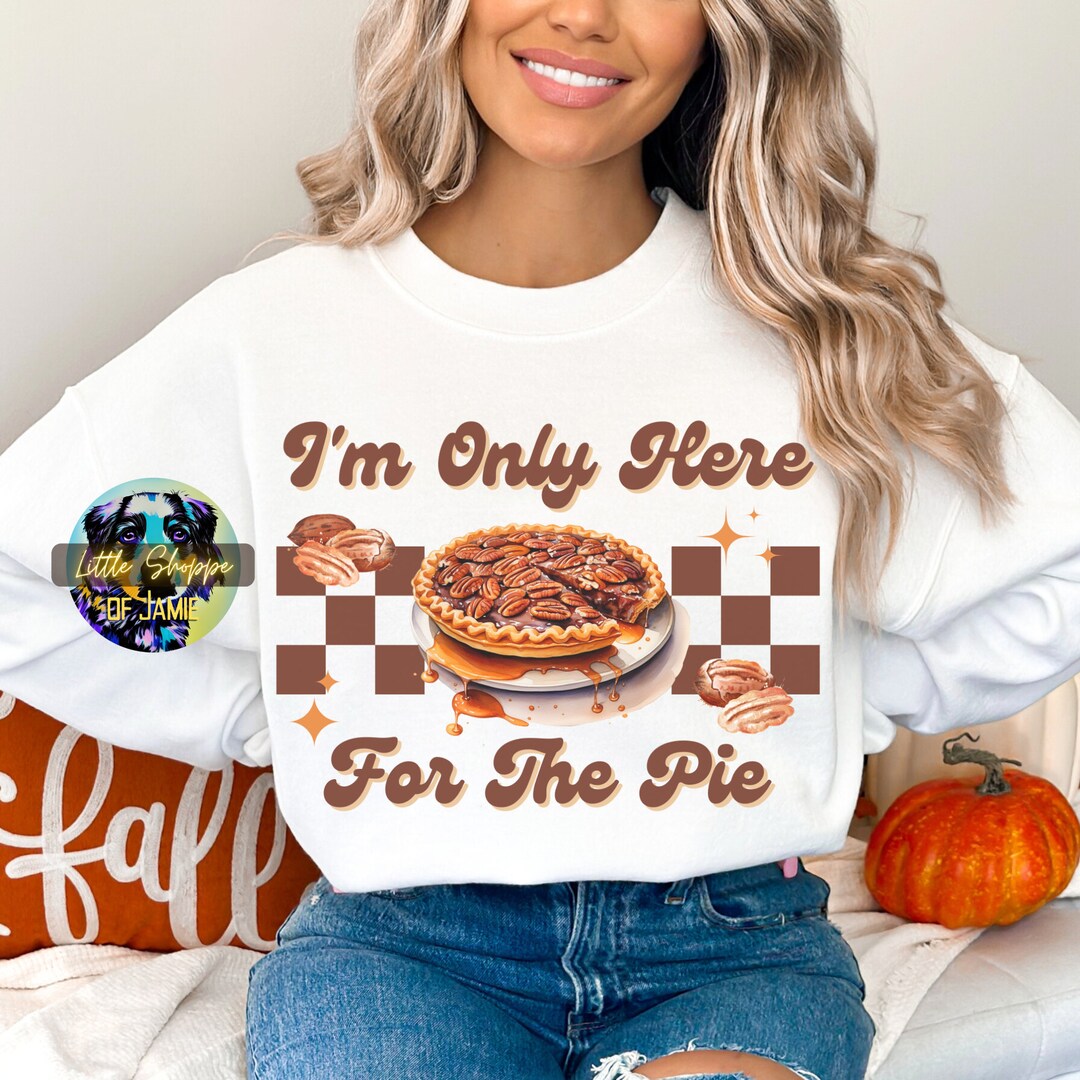 Pecan Pie Thanksgiving Sweatshirt Autumn Sweater Bakery Gifts Fall ...