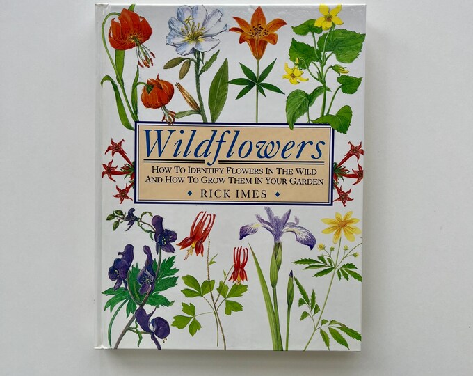 Vintage Wildflowers Book, How to Identify & Grow Them in Your Garden - Etsy