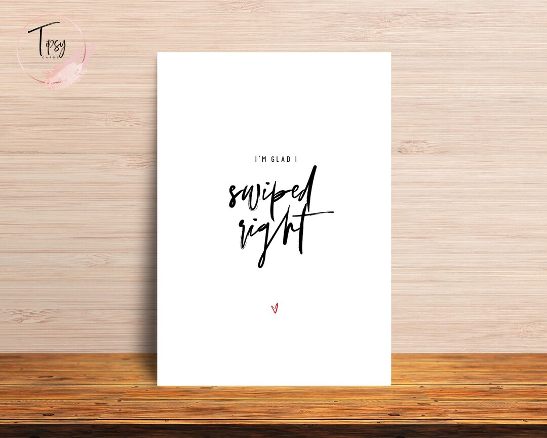 I'm Glad I Swiped Right Greeting Card, Valentines Day/anniversary - Etsy