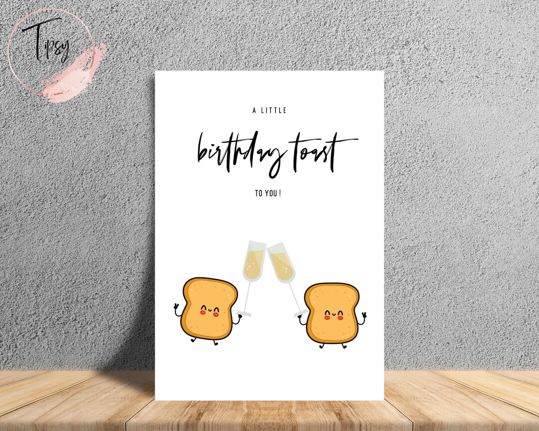 A Little Birthday Toast Pun Funny Greeting Card - Etsy