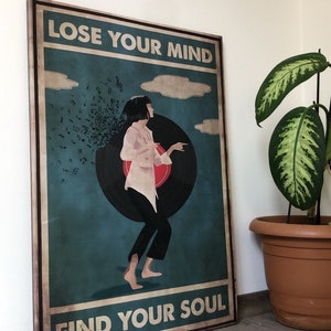 Lose Your Mind Poster / Find Your Soul Canvas / Woman Wall Art / Extra ...