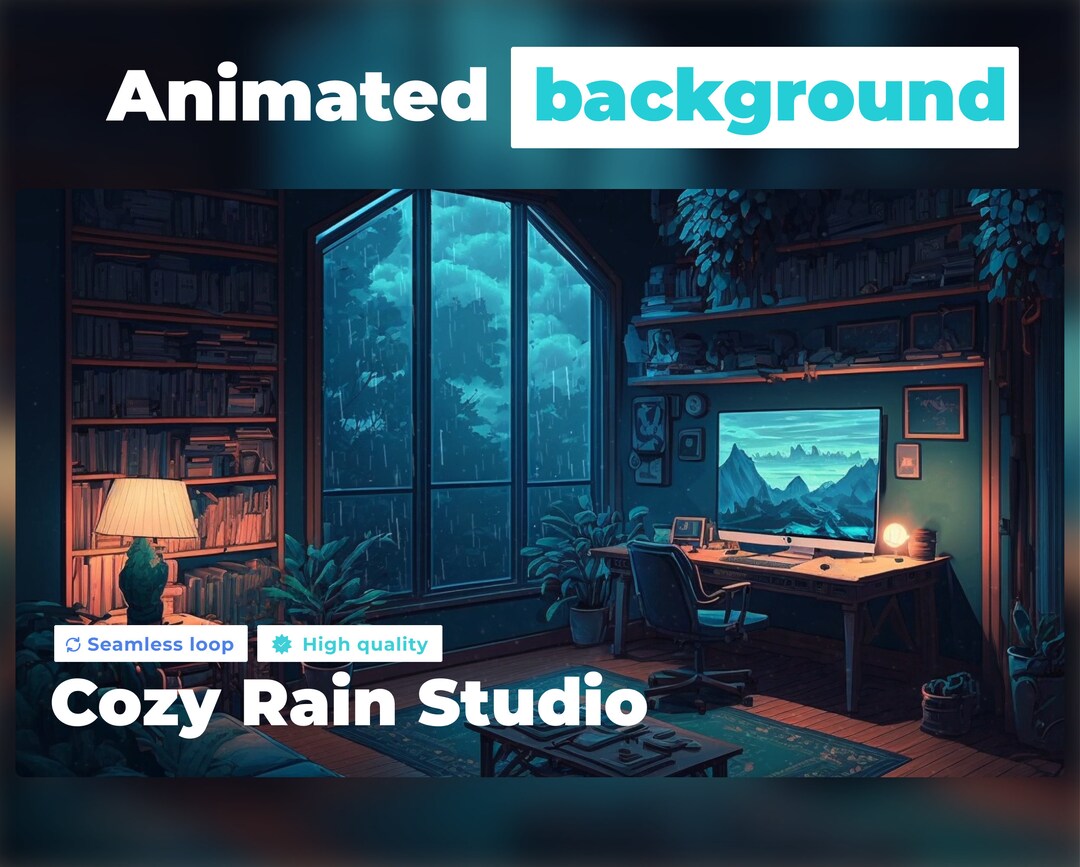 ANIMATED VIRTUAL BACKGROUND Cozy Rain Studio Cozy Ambience Style Looped ...