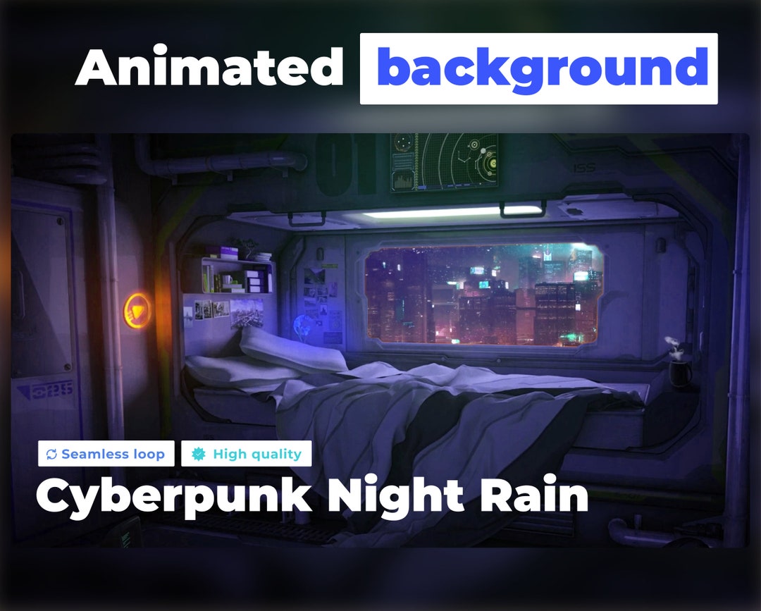 ANIMATED VIRTUAL BACKGROUND Cyberpunk Night Rain Cozy Ambience Style ...