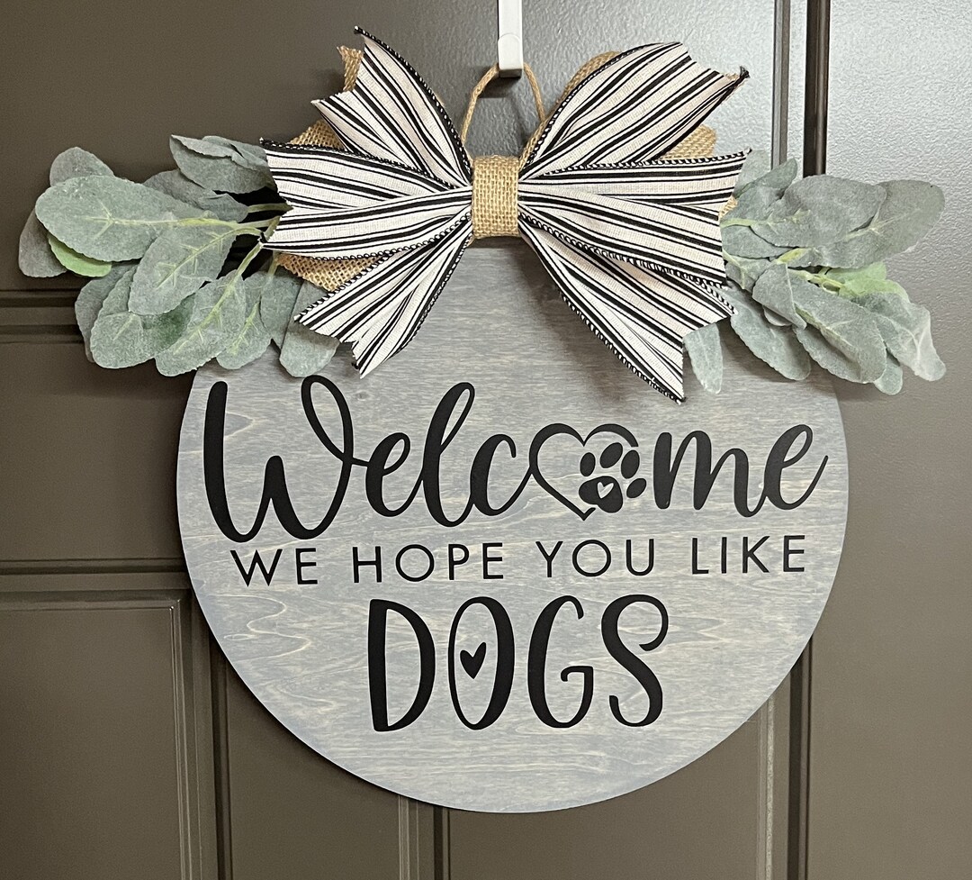 Welcome Dogs Door Sign, Welcome Door Hanger, Dogs Door Hanger, Front ...