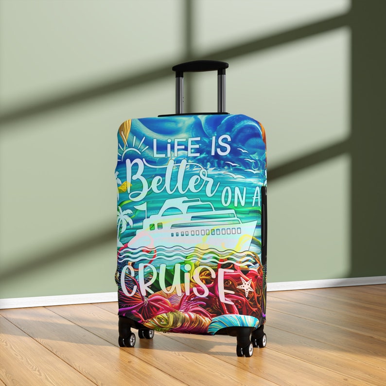 Cruise Life Luggage Cover - Stylish "life is Better on a Cruise ...