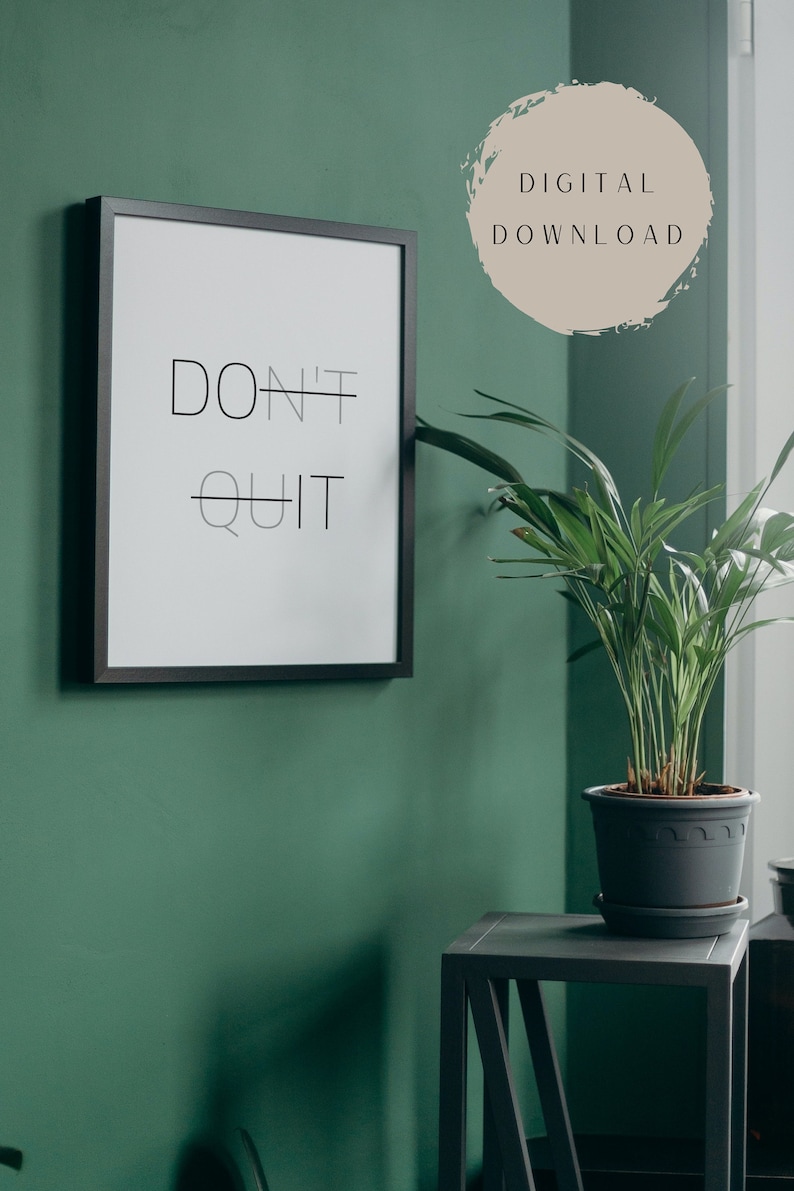 Don't Quit - Do It | Printable Motivational Quote | Wall Art Print ...
