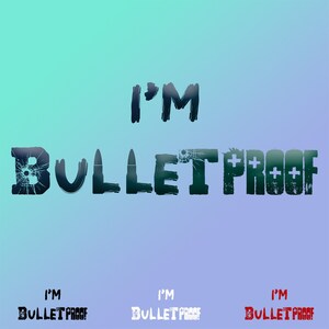 I'm Bulletproof, PNG, Digital Design - Etsy
